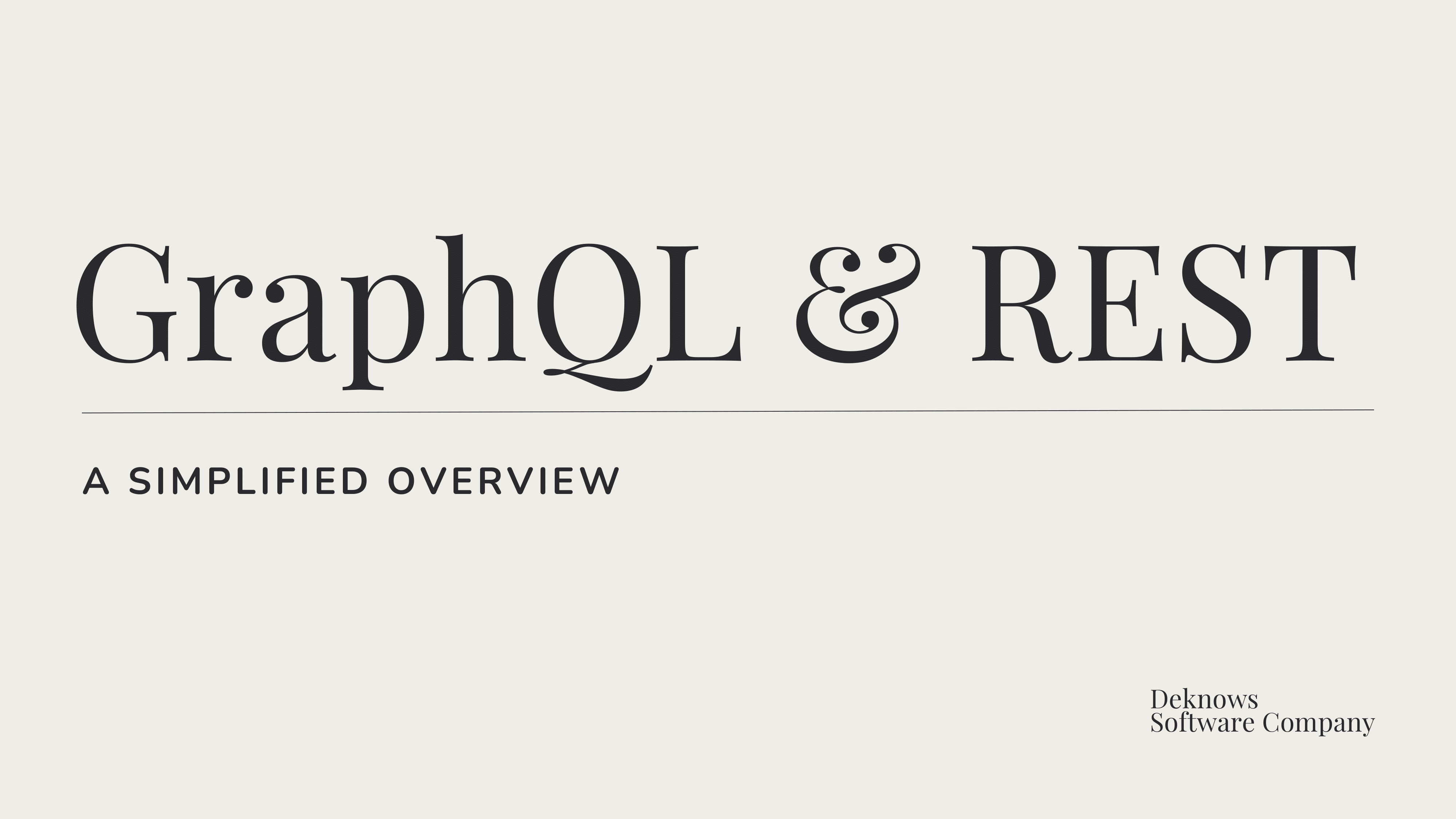GraphQL vs. REST: A Simplified Overview